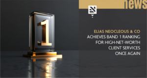 Elias Neocleous & Co LLC achieves Band 1 ranking for High-Net-Worth ...