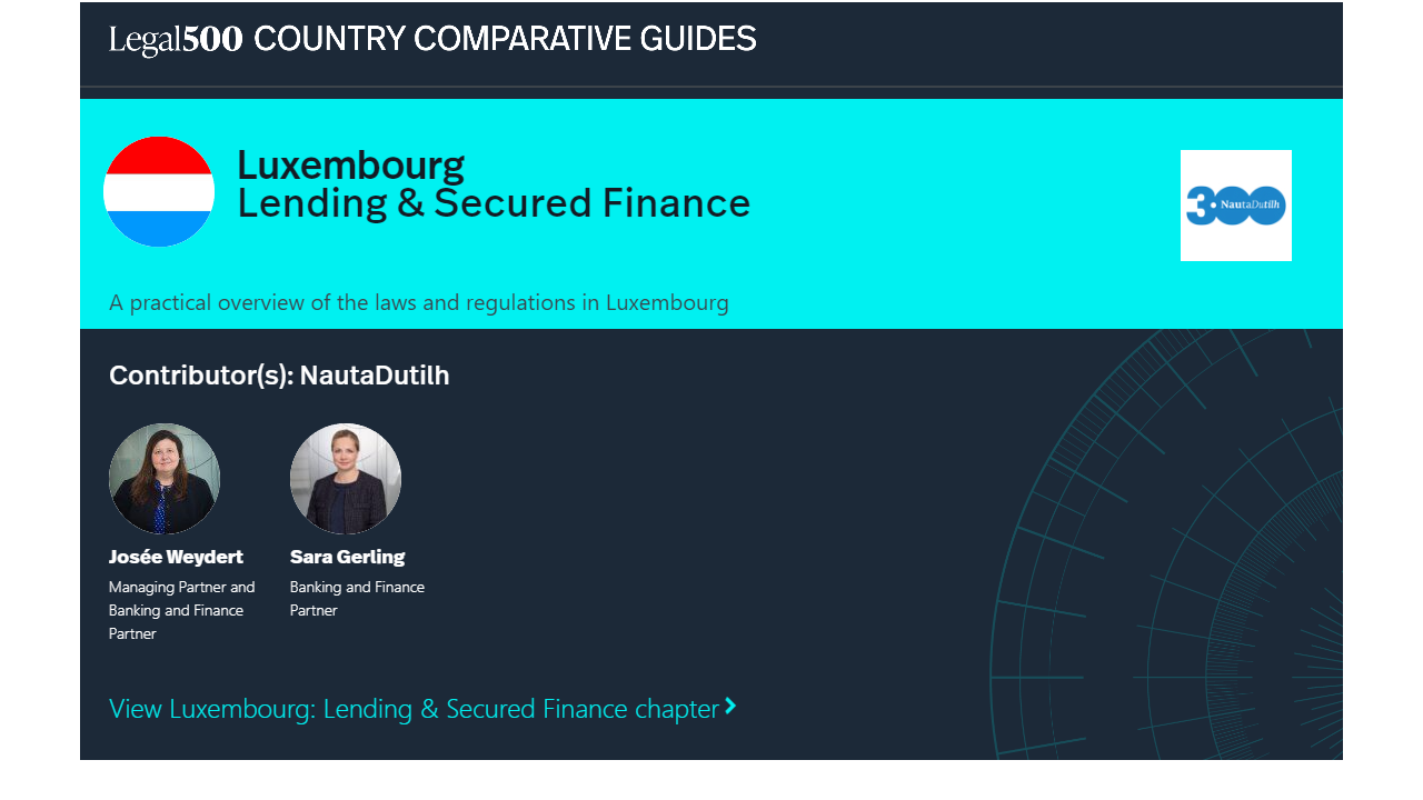 Luxembourg: Lending & Secured Finance – Country Comparative Guides